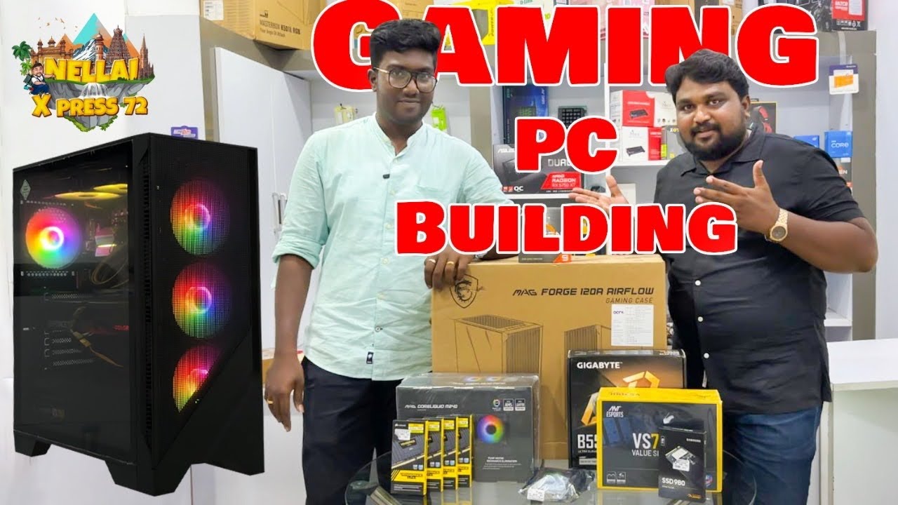 PC BUILD பண்ண போறோம் #nellaixpress72 #pcbuild #tirunelveli - YouTube