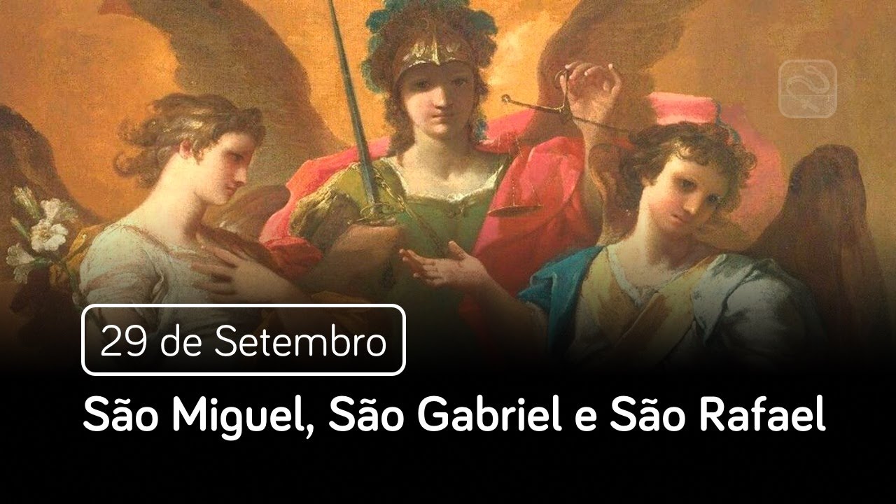São Miguel, São Gabriel e São Rafael (29 de Setembro) - Santo do Dia ...