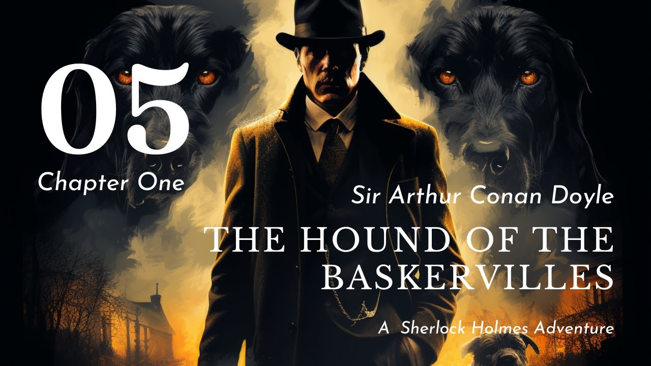 Moors, Myths, and Murder: The Hound of the Baskervilles, Chapter 01 by ...