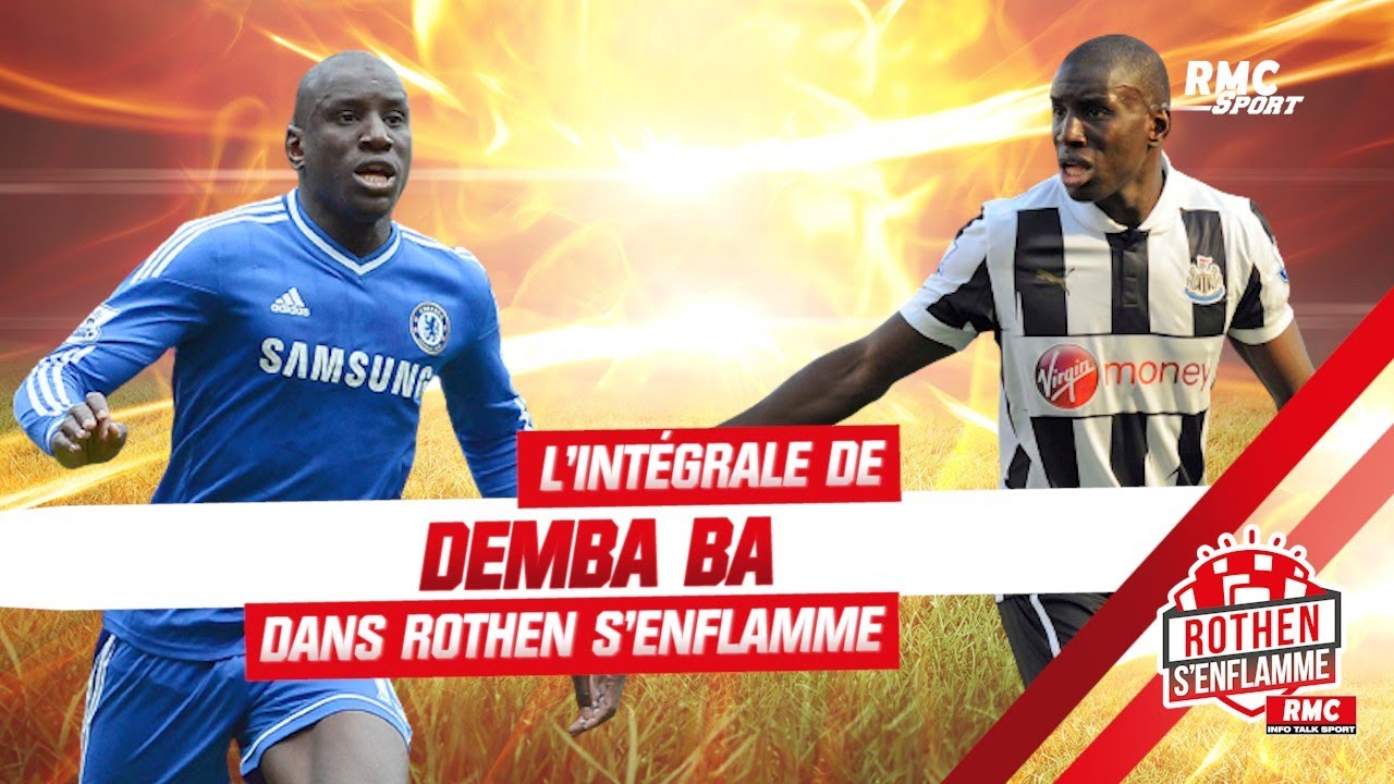 L’intégrale de Demba Ba, invité de Rothen s’enflamme - YouTube