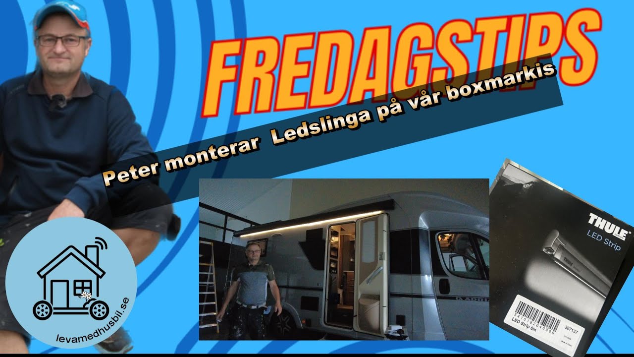 Peter monterar äntligen LED-slingan på vår markis på husbilen - YouTube