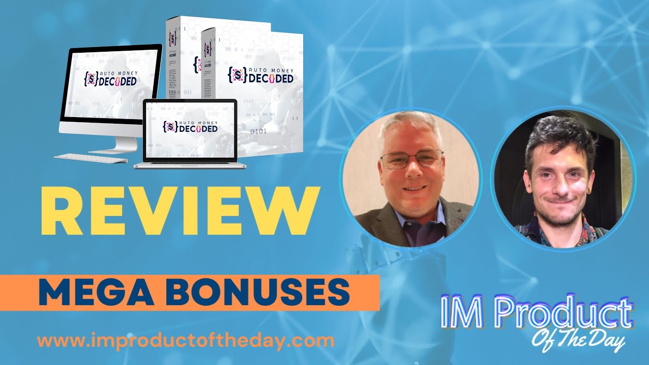 Auto Money Decoded Review + Award-Winning Bonuses To Make It Work ...
