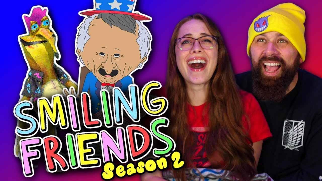 *SMILING FRIENDS* Season Two Hits Harder Than Season One! - YouTube
