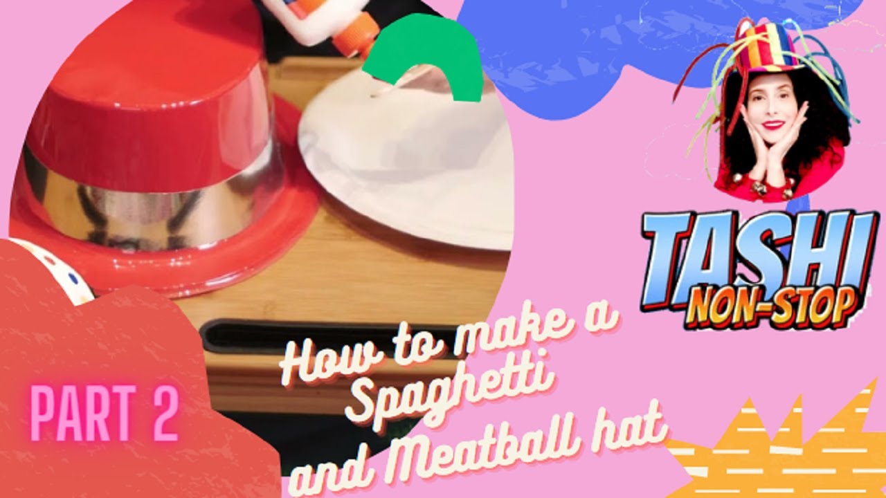 Art Projects Kids | How to make a Spaghetti and Meatball hat - Part 2 ...
