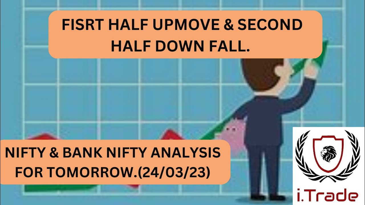 FIRST HALF UPMOVE & SECOND HALF DOWN FALL.|| Nifty for Tomorrow ...