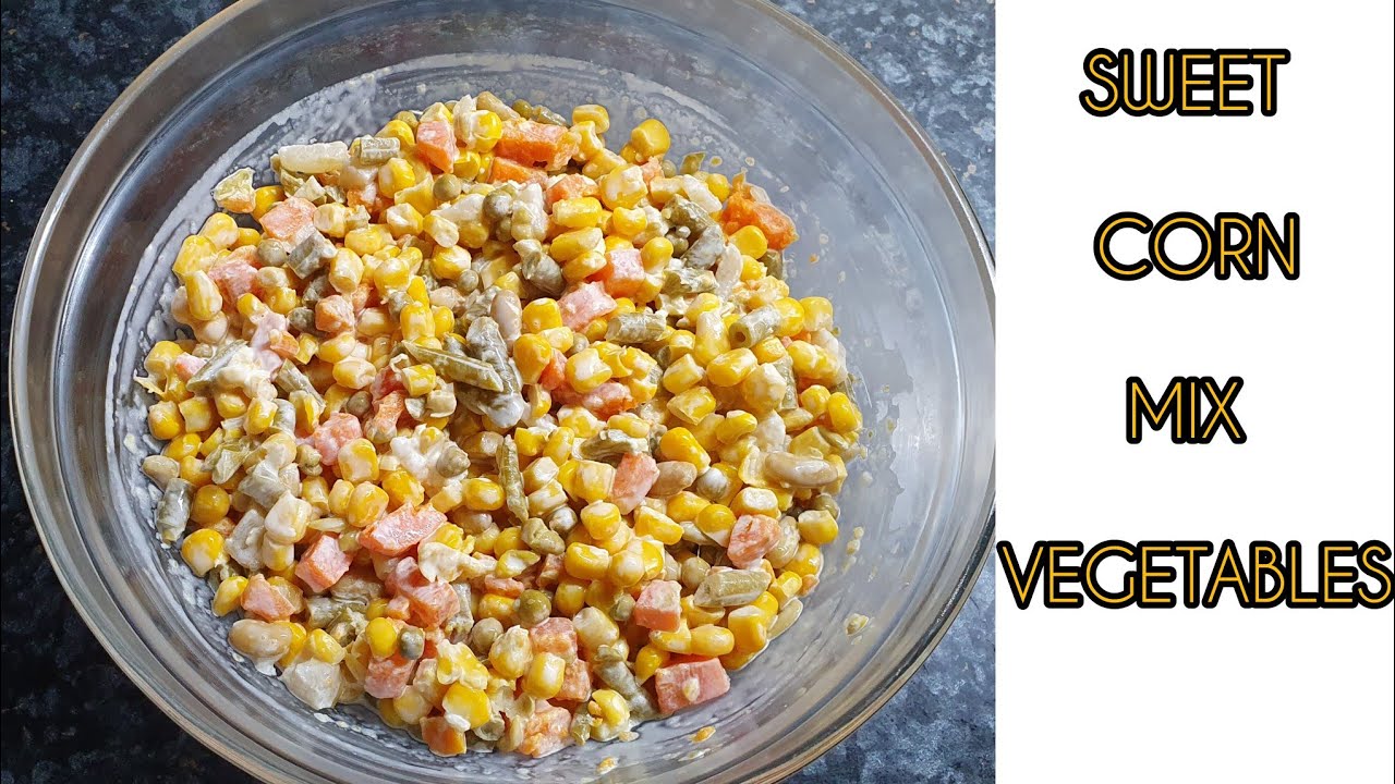 SWEET CORN MIX VEGETABLES WITH MAYONNAISE #ASMR #TRENDING II TitaRose ...