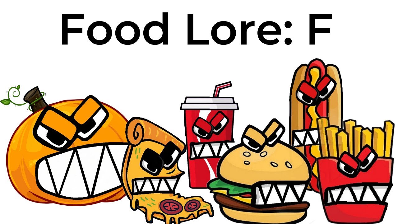 Alphabet Lore But FOOD LORE: Everyone Is F - YouTube