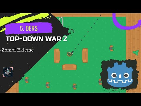 Godot Engine Ders 5 Top Down War Z Zombie Game Türkçe Zombie Düşman Ekleme Yapay Zeka