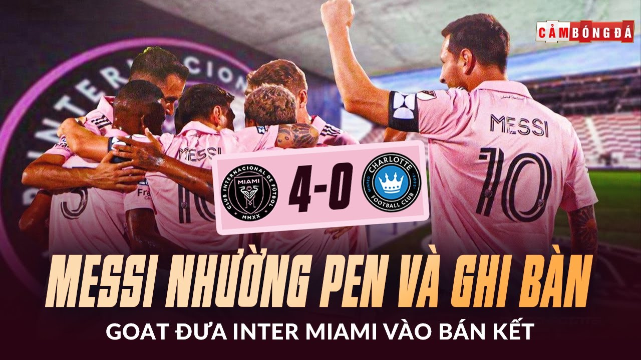 MESSI NHƯỜNG PEN & KẾT LIỄU TRẬN ĐẤU | HIỆU ỨNG GOAT ĐƯA INTER MIAMI ...