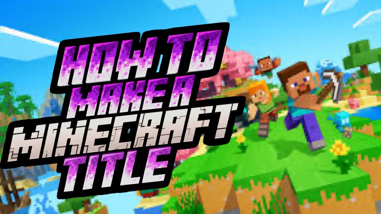 How To Make A Minecraft Title- Blockbench - YouTube
