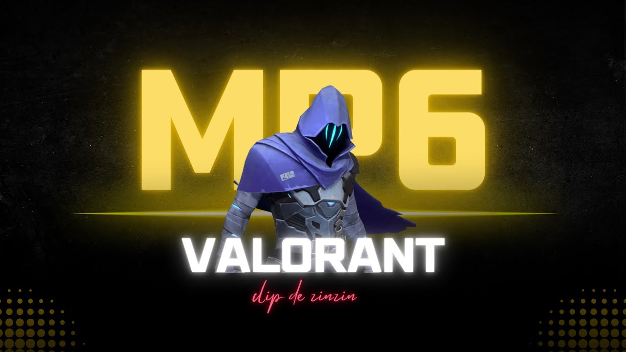 Valorant.mp6 - YouTube