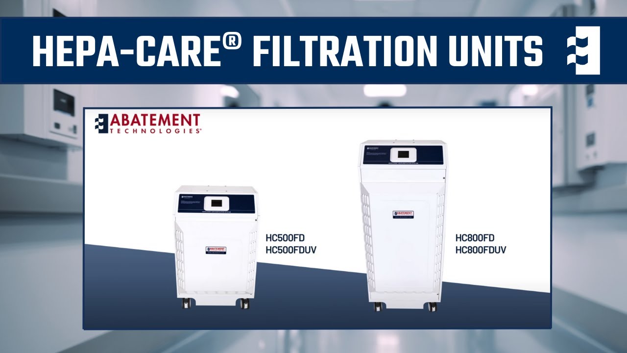 HEPA-CARE® Filtration Units | Abatement Technologies #AireGuardians ...