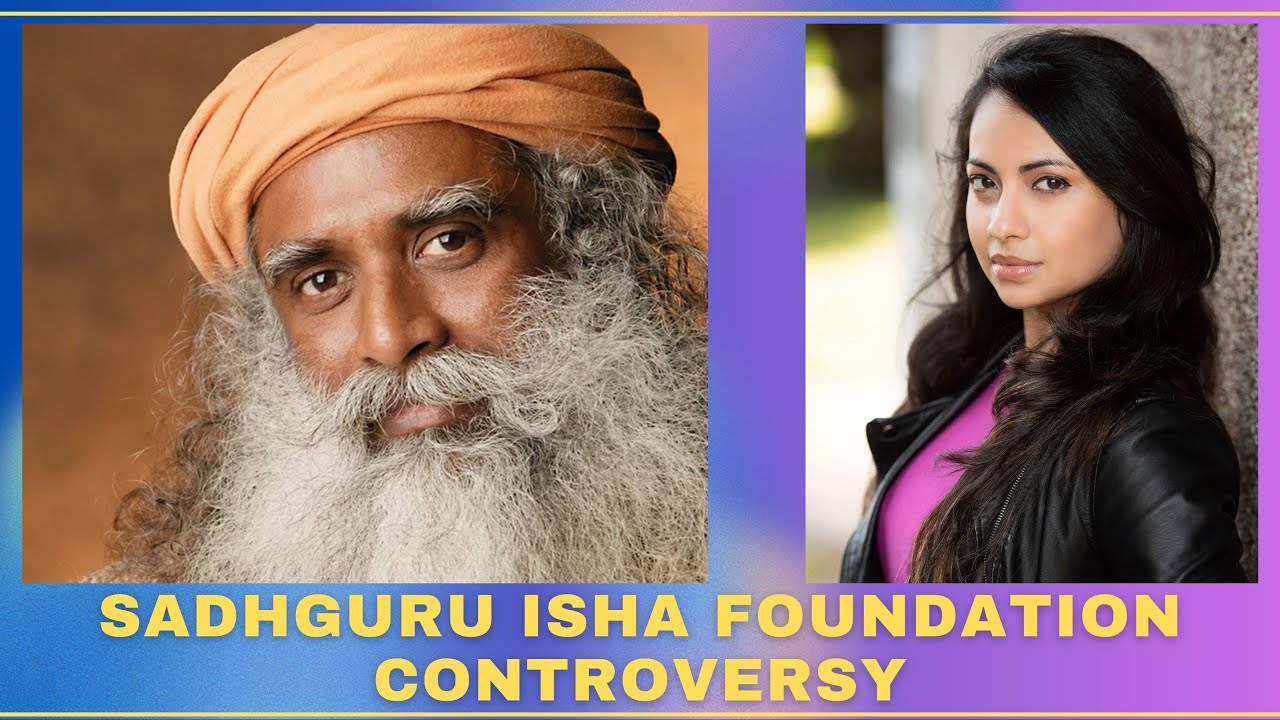 Sadhguru Isha Foundation Controversy - in-depth analysis - YouTube