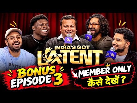 India Got Latent Bonus Episode 3 Deepak Kalal & Ravi Gupta🤯| India Got Latent Members Only Episode 