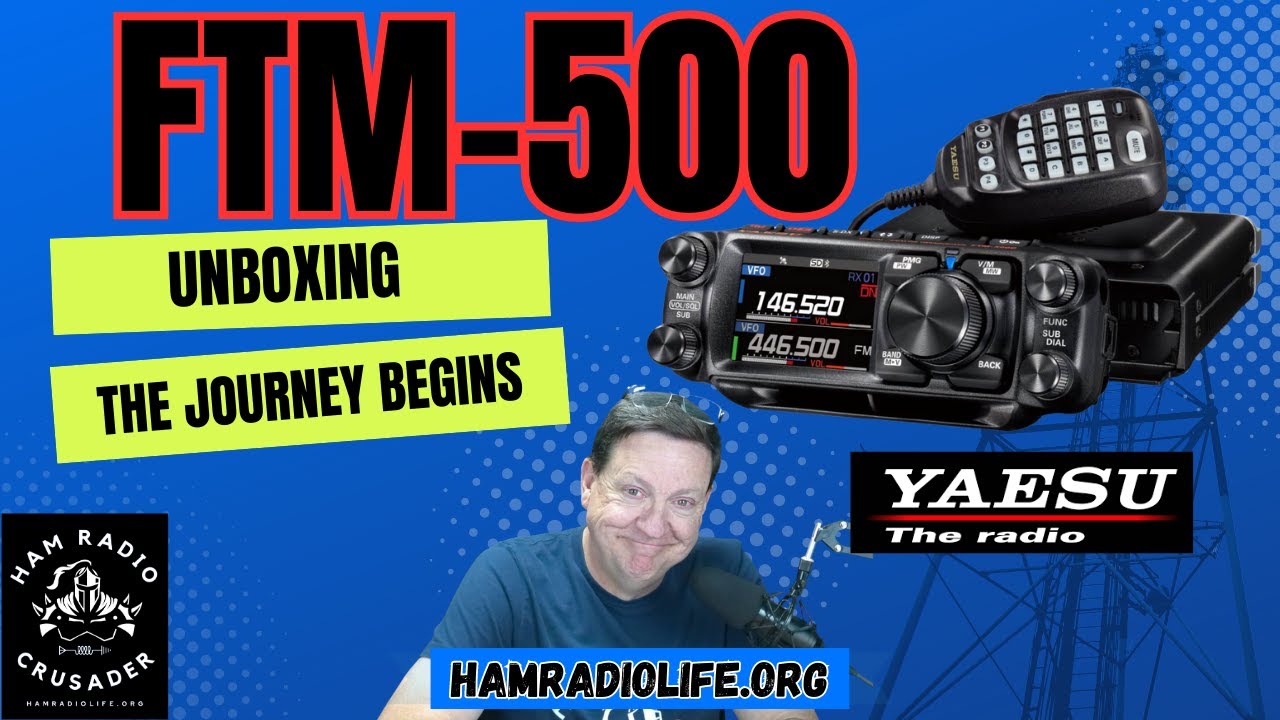 Yaesu FTM-500 Unboxing - The Journey Begins - YouTube