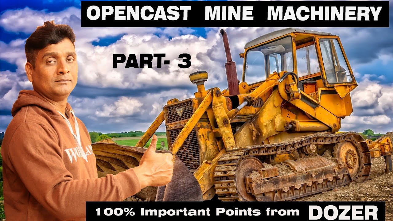 Opencast Mines Machinery (Part- 3)/ Dozer, Scraper/ One liner Important ...