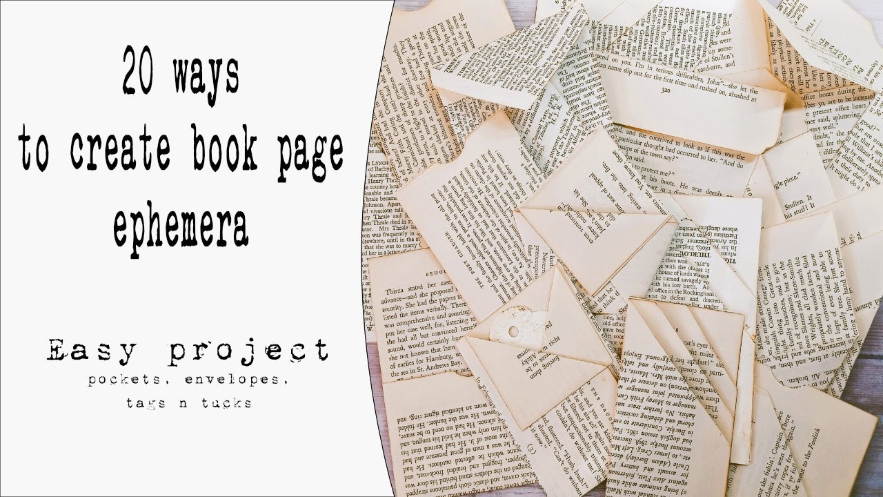 20 ways to make book page ephemera - YouTube