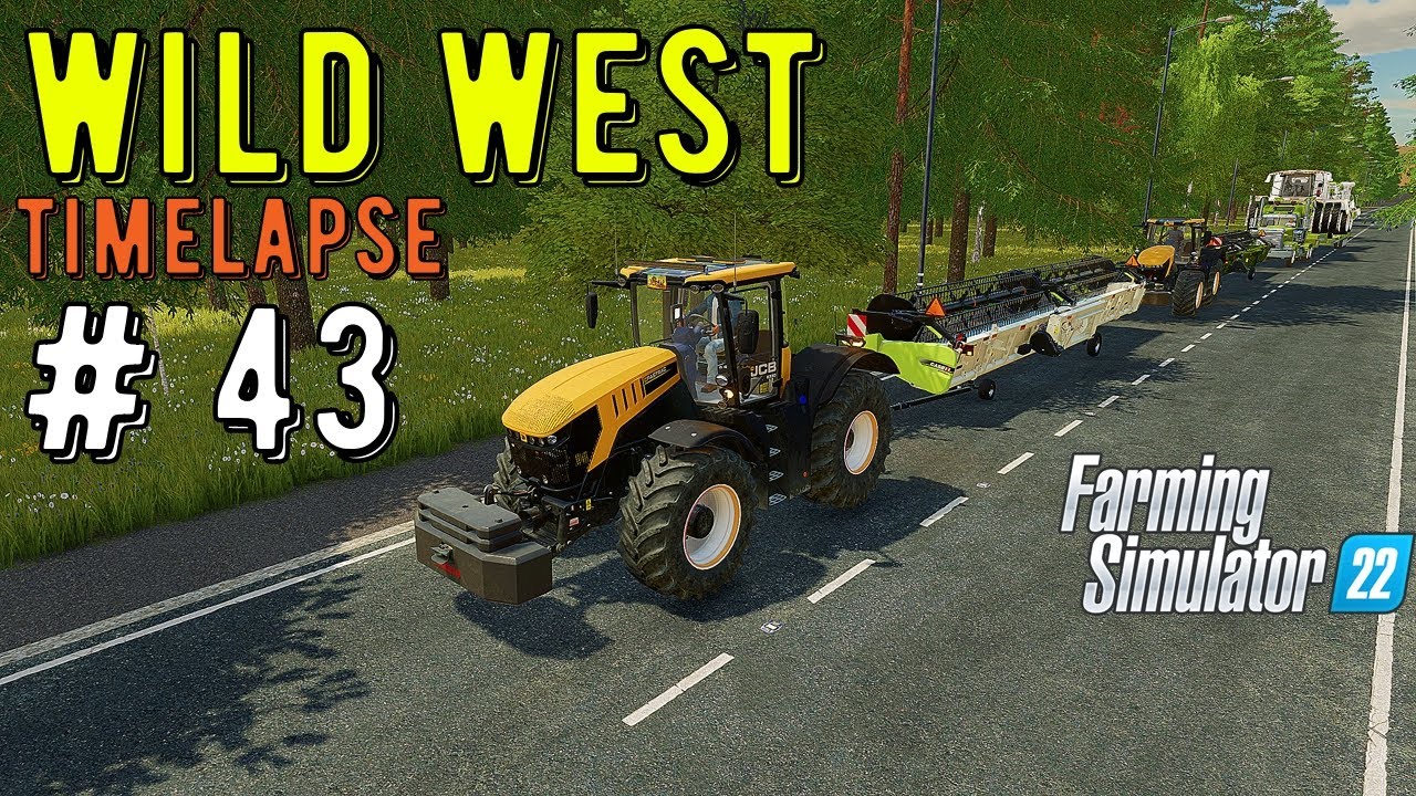 farming Simulator 22 fs22 timelapse Ep #43 Wild West Map fs22 Mods ...