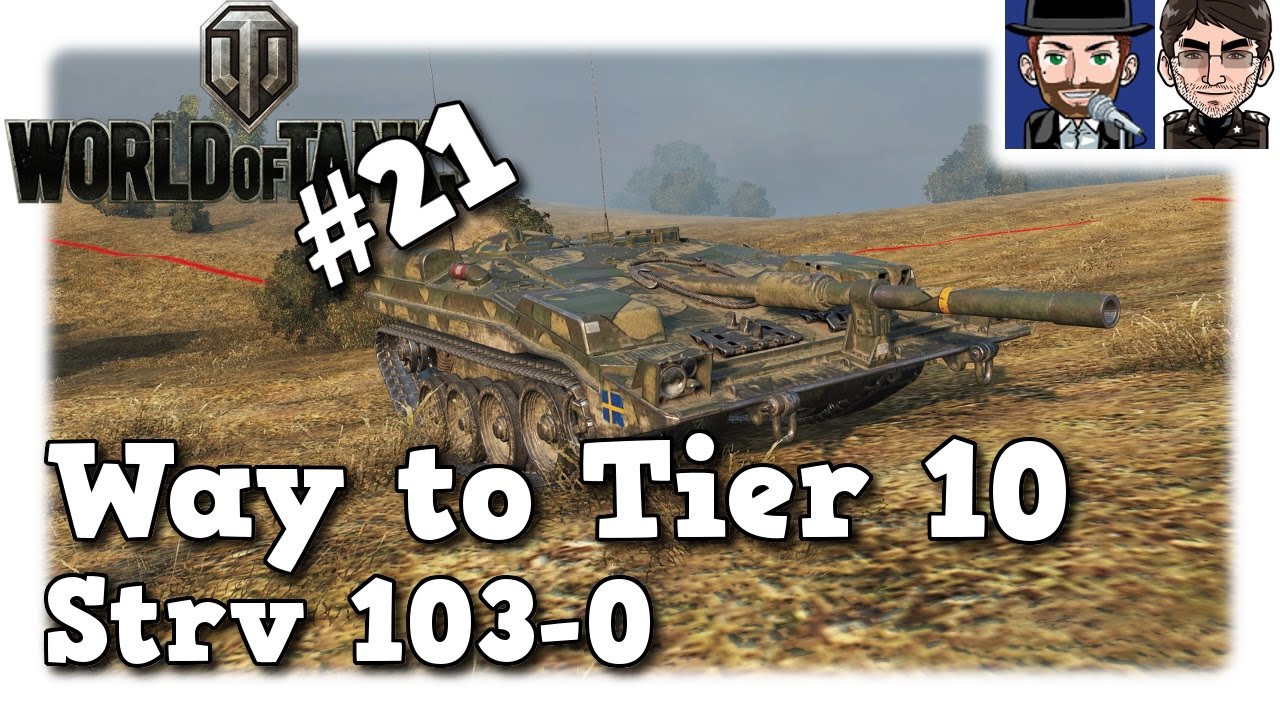 WoT - Strv 103-0, langer Grind auf Tier 9 #21 [Way to Tier 10 | live ...
