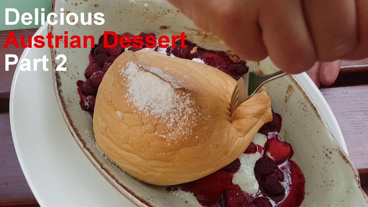 Delicious Austrian Dessert - Part 2 - YouTube