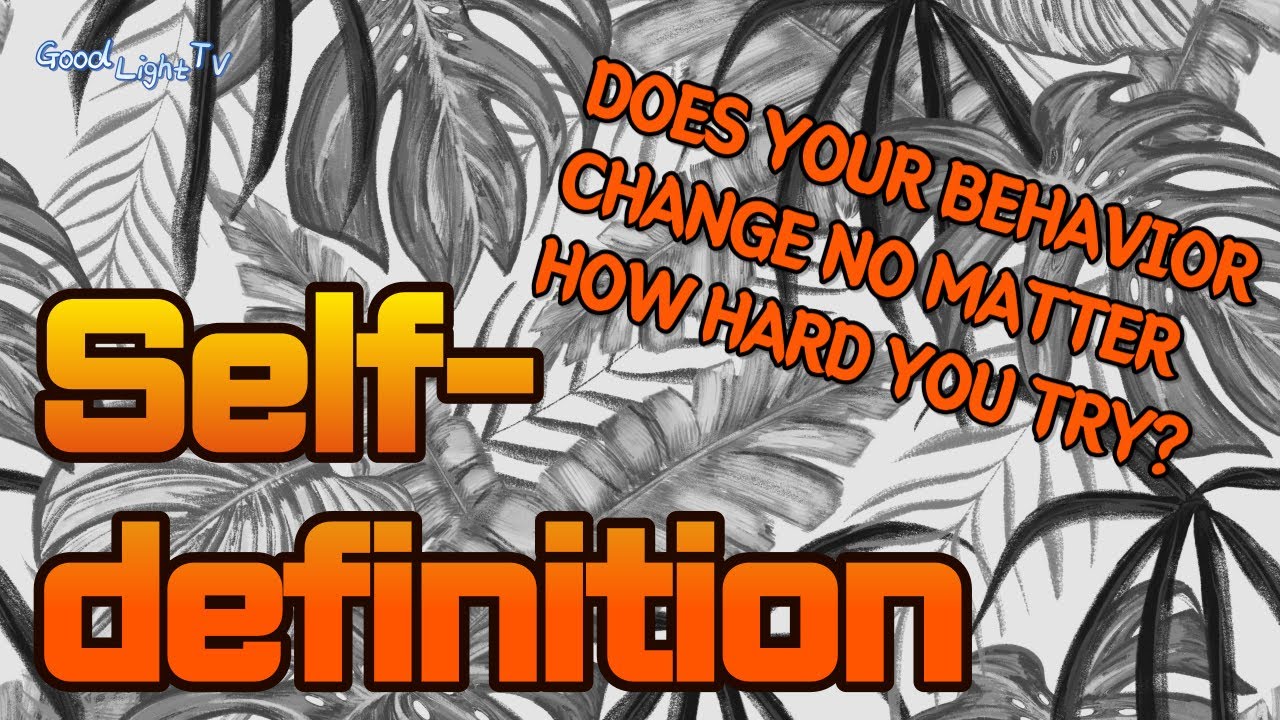 Self-definition | Doesn't your behavior change no matter how hard you ...