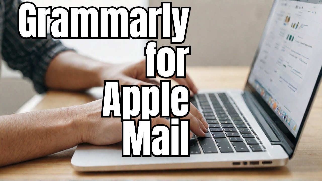 How to Use Grammarly With Apple Mail - YouTube