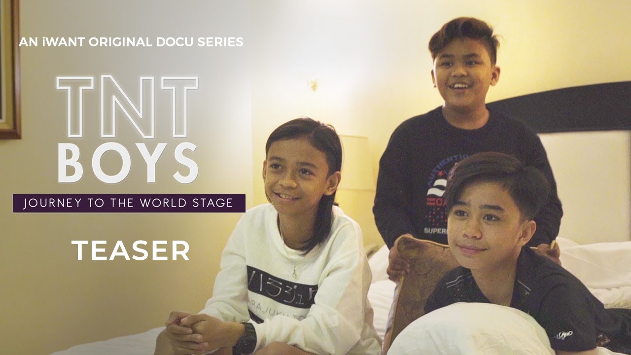 TNT BOYS: JourneyToTheWorldStage Teaser | iWant Original Docu Series ...