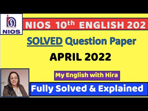 April 2022 Class X English NIOS Question Paper with Answers - YouTube