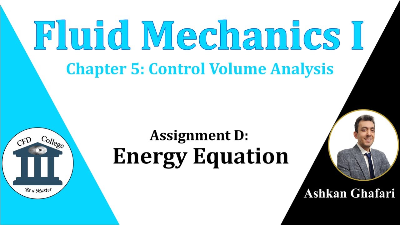 Fluid Mechanics Energy Equation Problems | Chapter 5 Control Volume Analysis | Assignment D ...