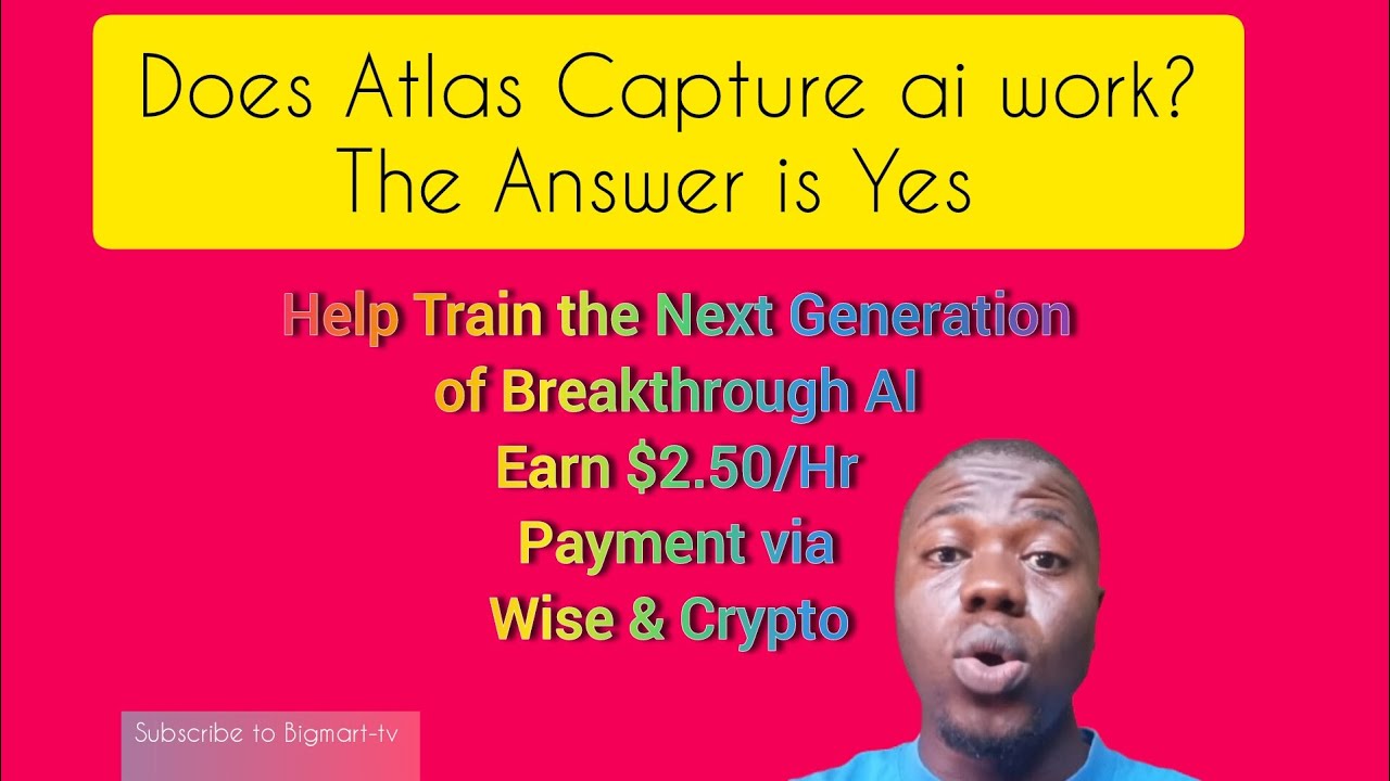 Join Atlas AI Capture and Earn $2.50 per Hour - YouTube