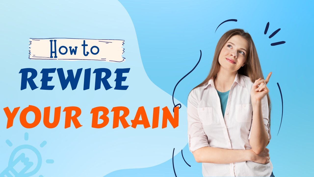 How to rewire your brain for success - YouTube