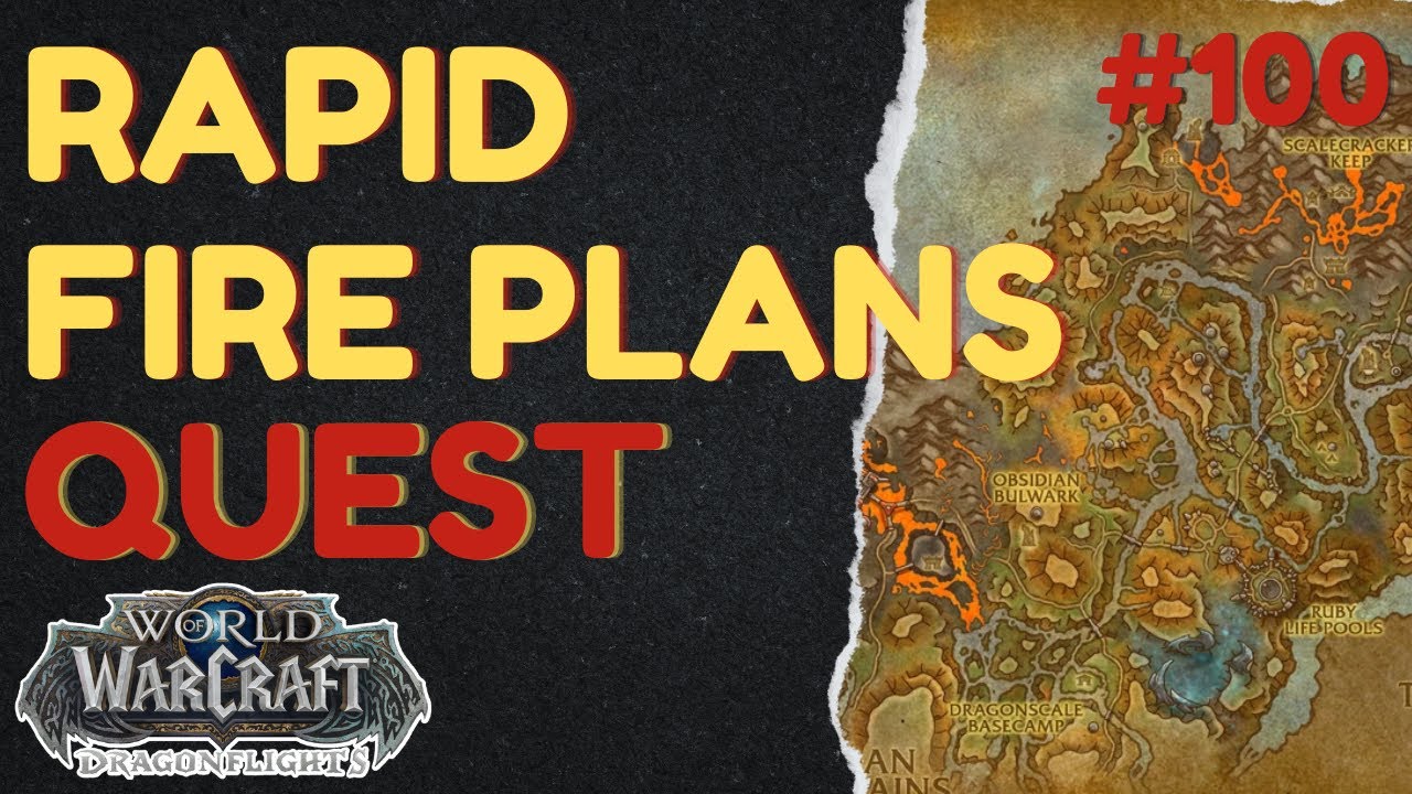 Rapid Fire Plans | [QUEST] | [THE WAKING SHORES] | WoW Dragonflight ...