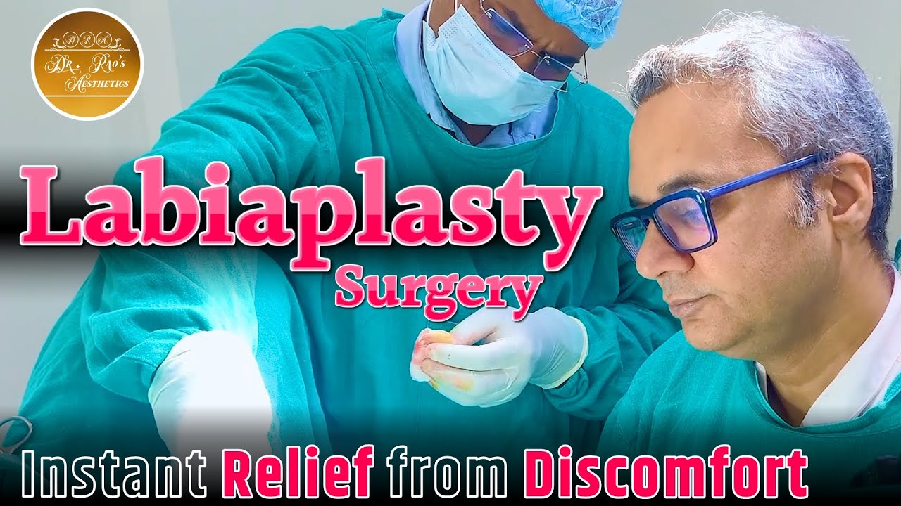 Oversized Labia? Here’s the Solution | Labiaplasty Surgery: Instant ...