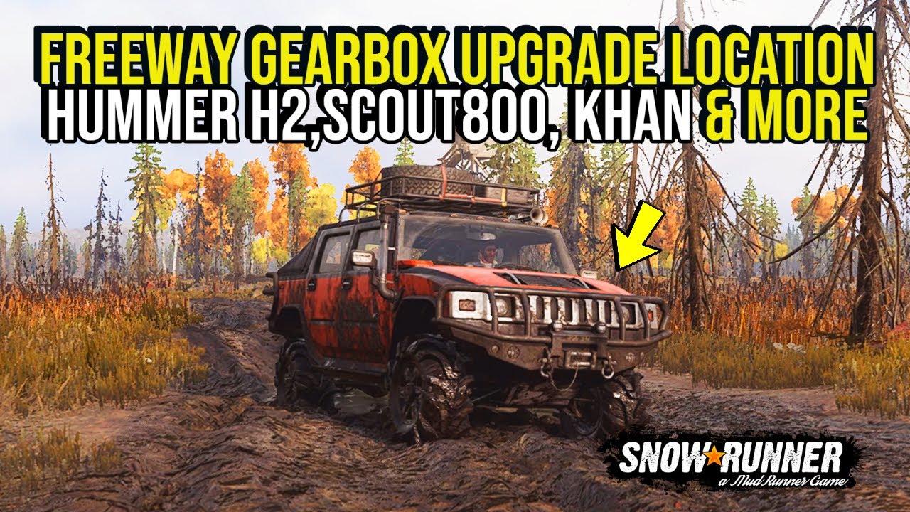 Scout Freeway Gearbox Upgrade Location in Snow*Runner - YouTube