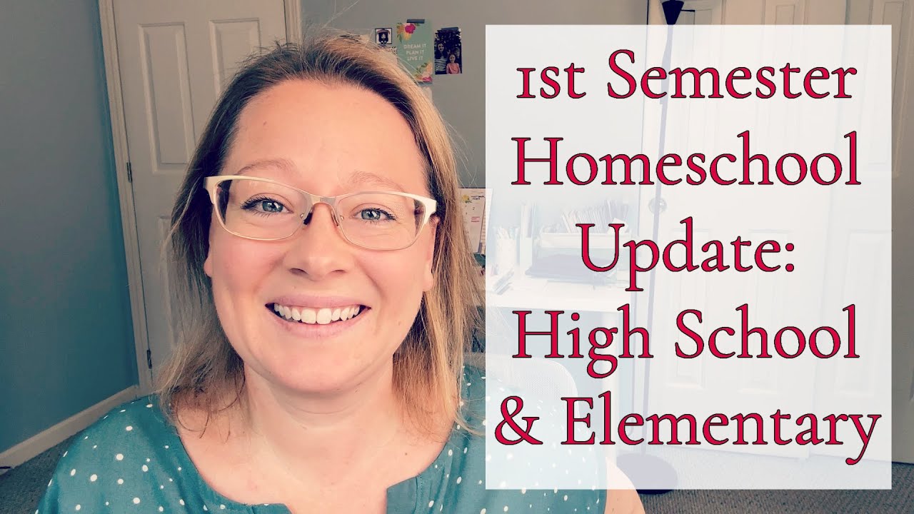 1ST SEMESTER HOMESCHOOL UPDATE || HIGH SCHOOL & ELEMENTARY - YouTube