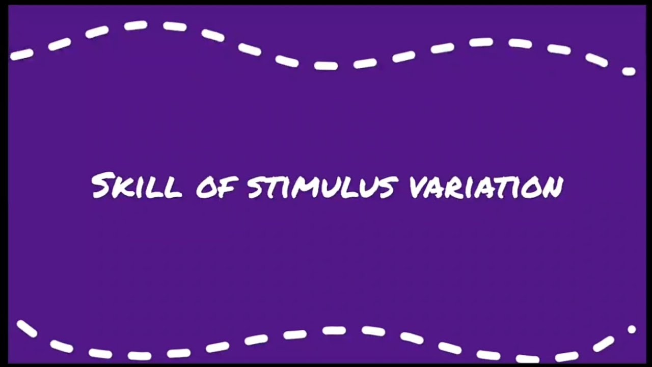 Skill of Stimulus Variation - YouTube