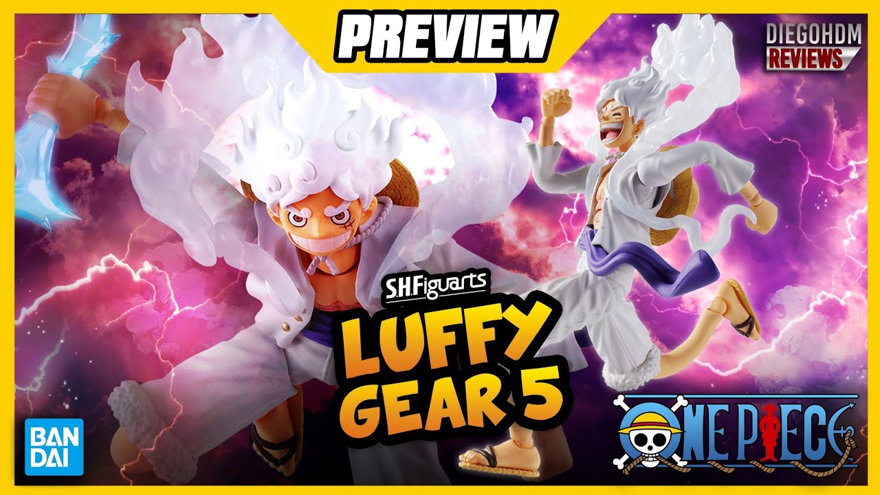 LUFFY GEAR 5 SH Figuarts Bandai One Piece PREVIEW - YouTube