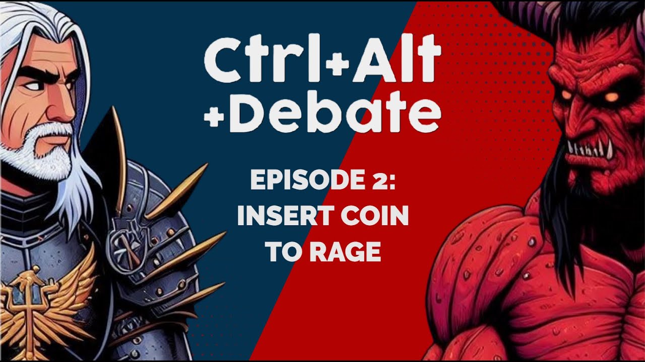 Episode 2: Insert Coin to Rage - YouTube