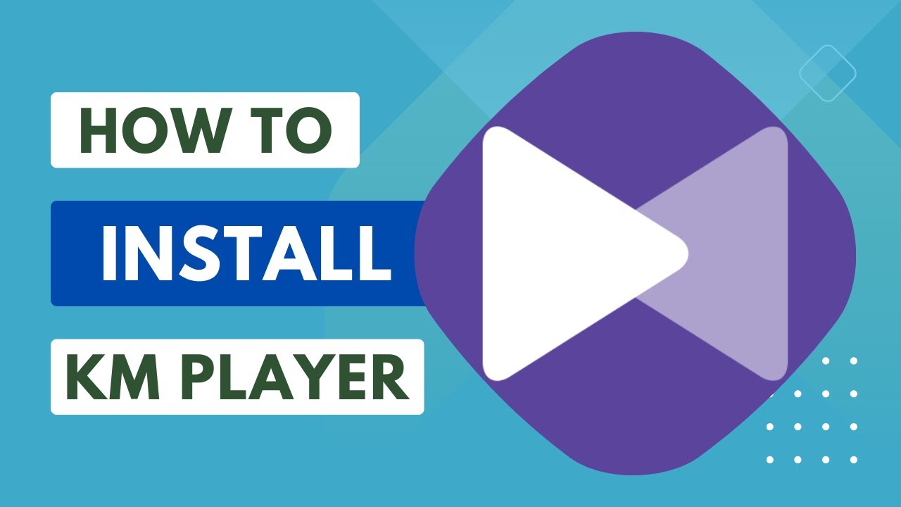 How to Install KMPlayer For Windows 11 | 2024 - YouTube