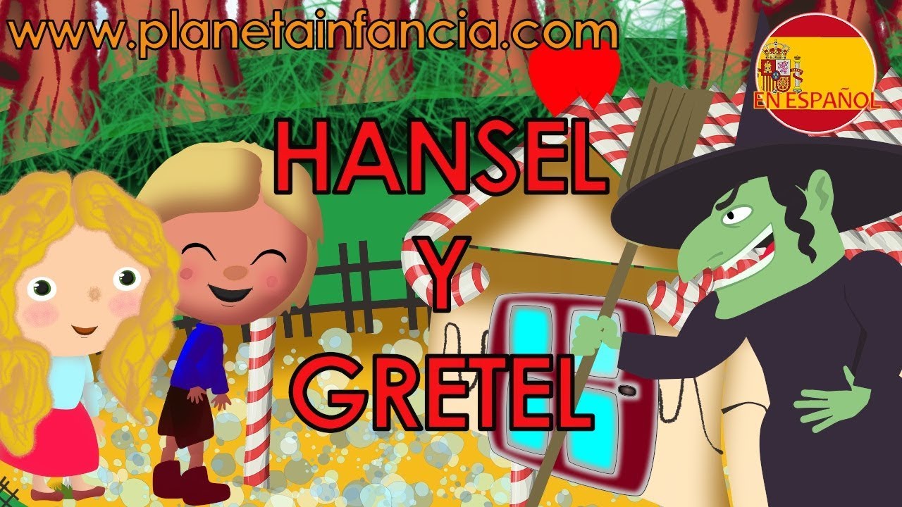 HANSEL Y GRETEL Videos Infantiles - Cuentos cortos en español - YouTube