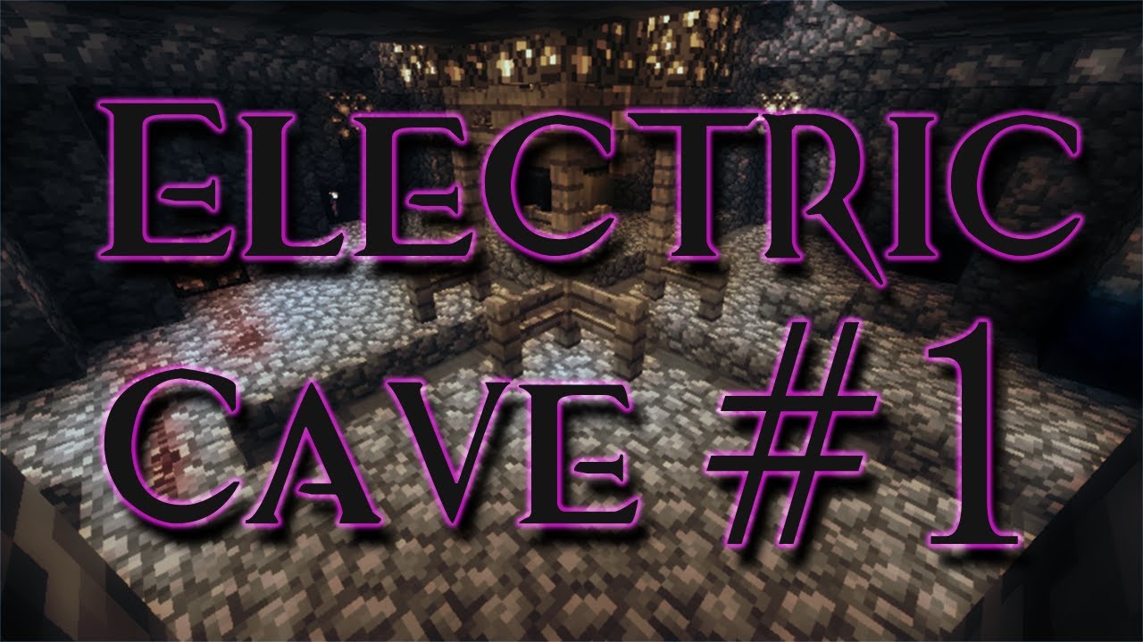 Minecraft - Electric Cave - Ep.1 - Learning The Ropes! - YouTube
