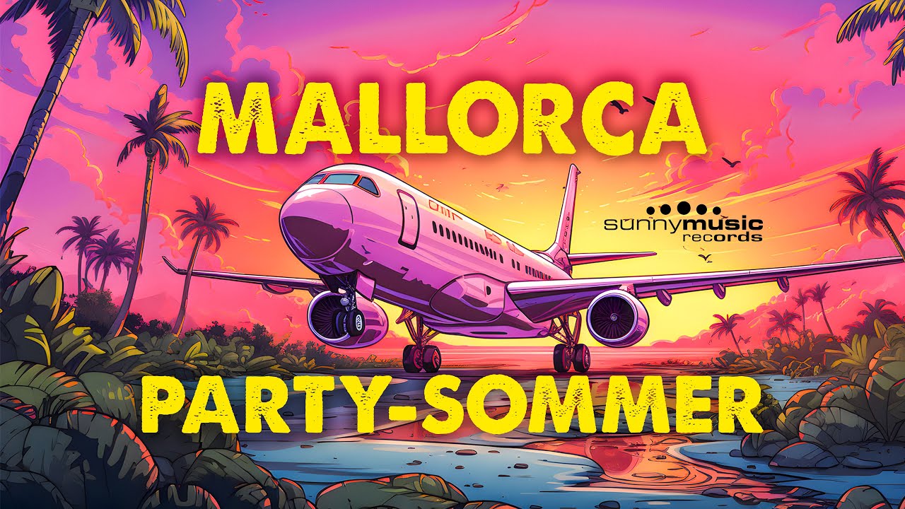 Mallorca Party Sommer 2024 - Die heißesten Malle Hits - YouTube