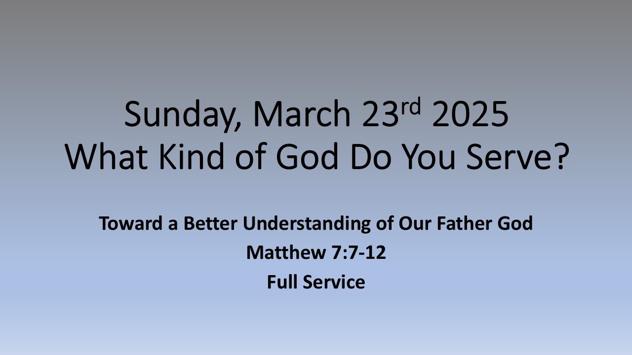 EMAG Worship Service 03/23/25 What Kind of God Do You Serve? - YouTube