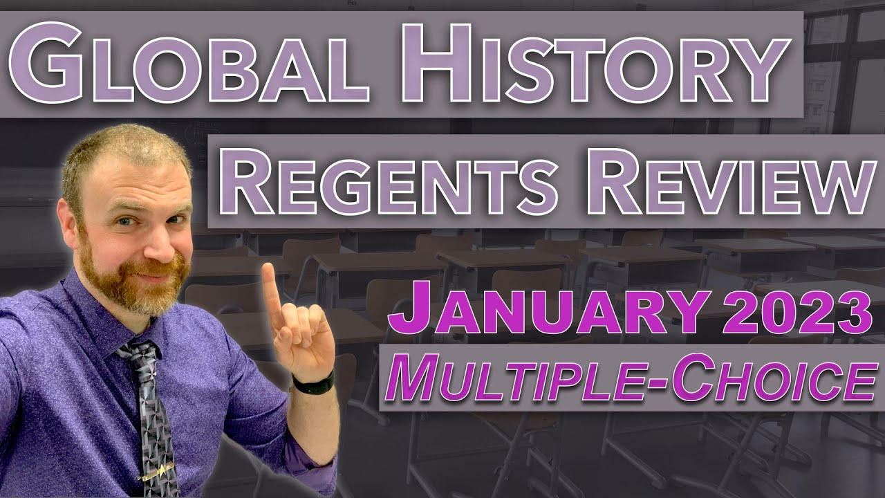 Global History Regents Review January 2023 Multiple Choice Section