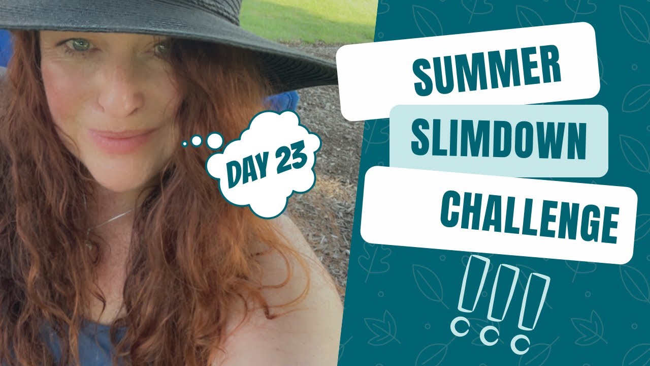 SUMMER SLIMDOWN CHALLENGE///DAY 23 - YouTube