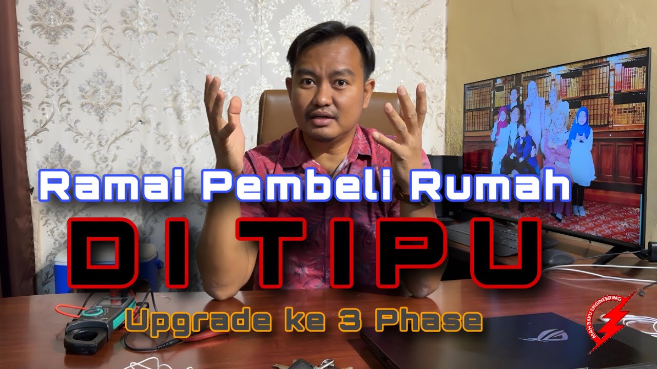 PAKAR ELEKTRIK : Scam Pembeli Rumah Supaya Tukar ke 3 Phase (Re-Upload) - YouTube