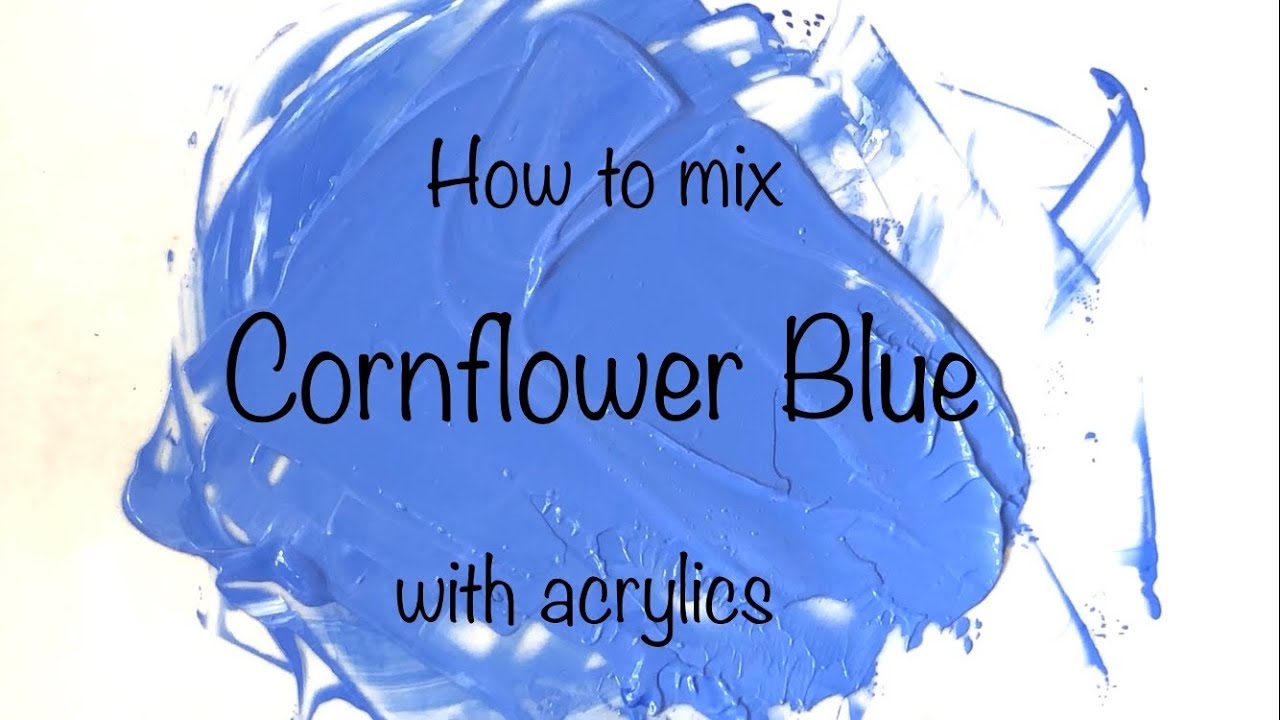 How To Make Cornflower Blue Acrylics ASMR Color Mixing 48 YouTube