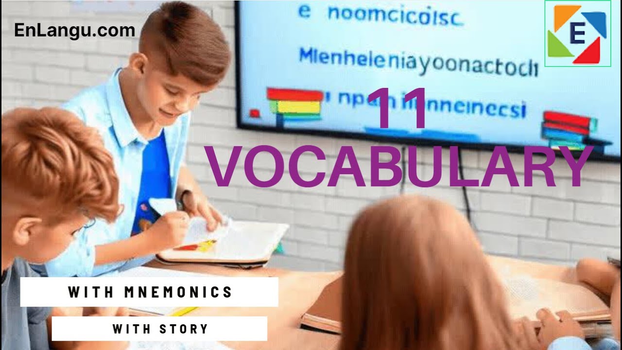 11 Vocabulary Words You Need to Know: Definition, Mnemonics, and a ...