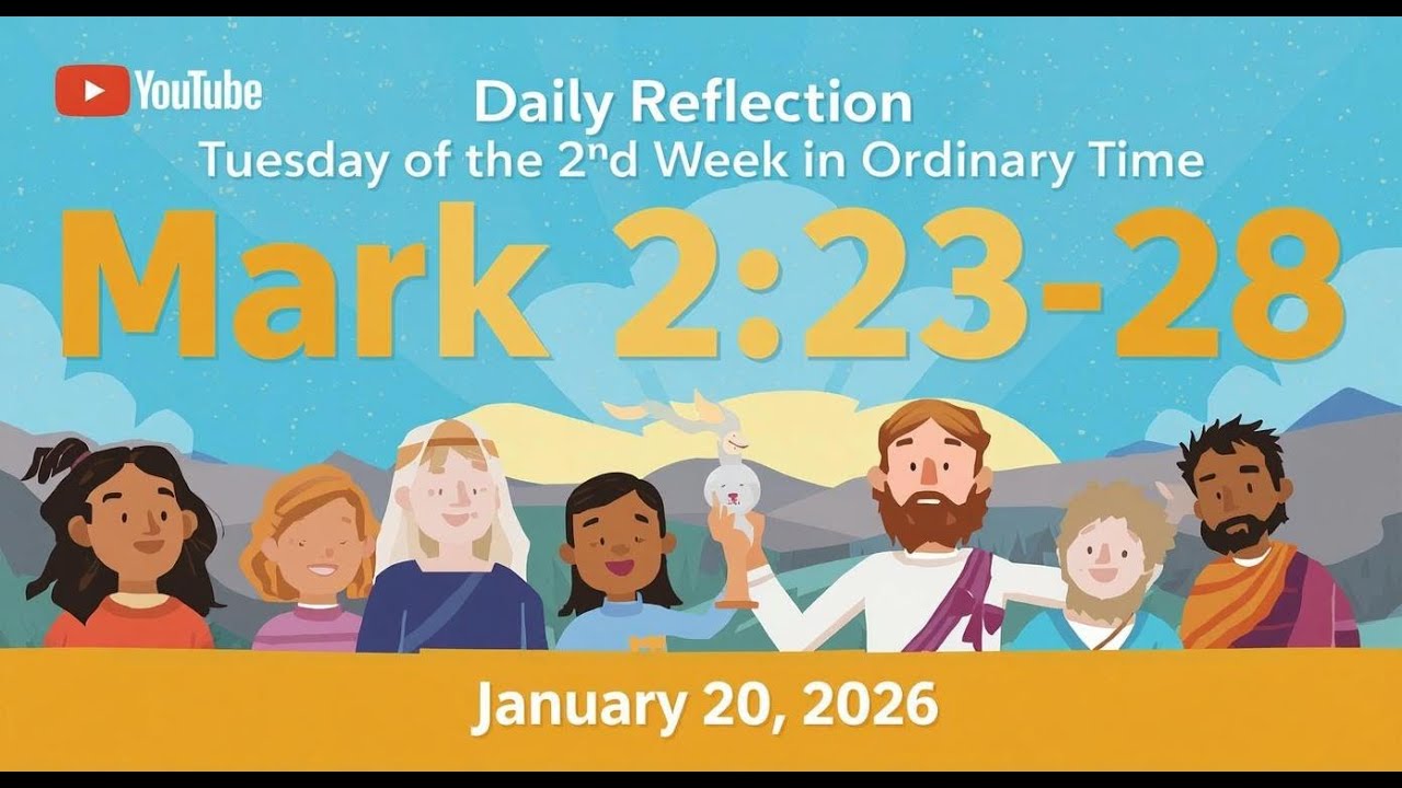 Tuesday of the 2nd Week in Ordinary Time | Daily Reflection for Kids ...