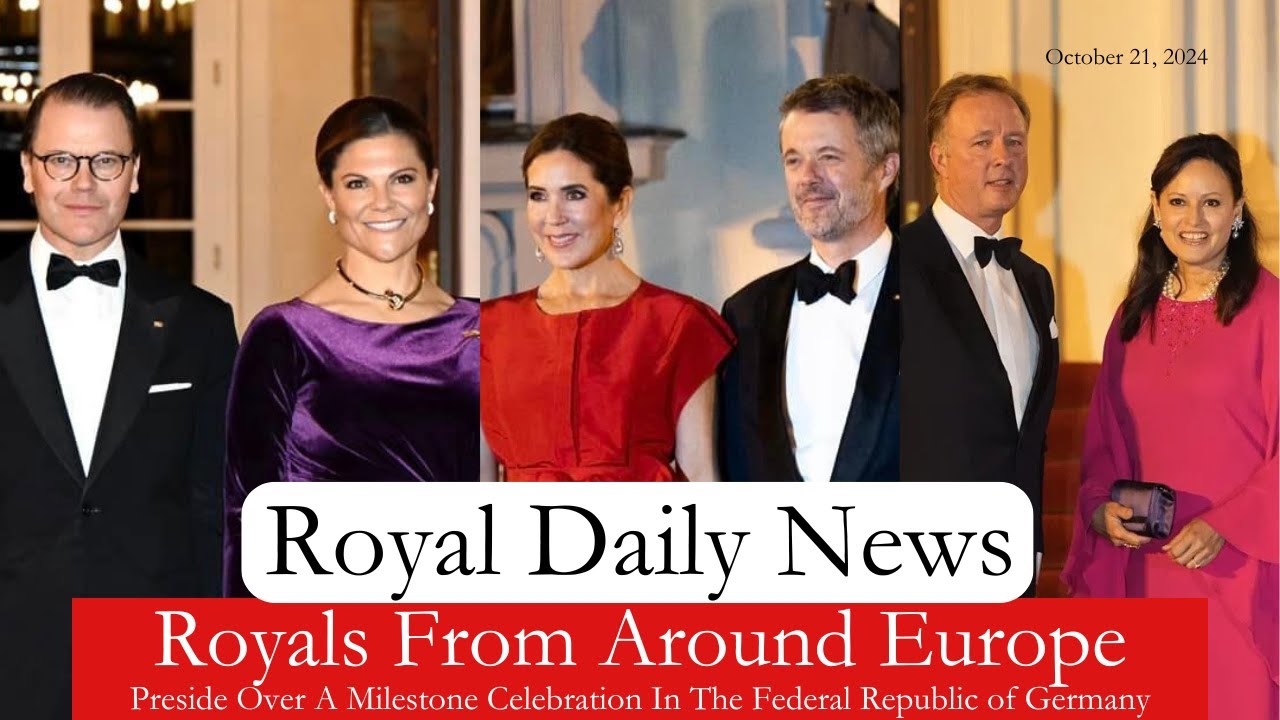 Royals From Around Europe Gather In Berlin For A Grand Celebration ...